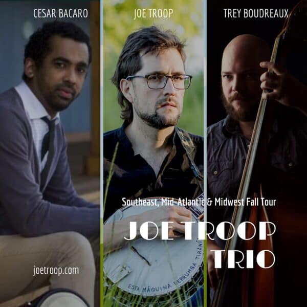 Joe Troop Trio with Tray Wellington Band | Blue Ridge Music Center